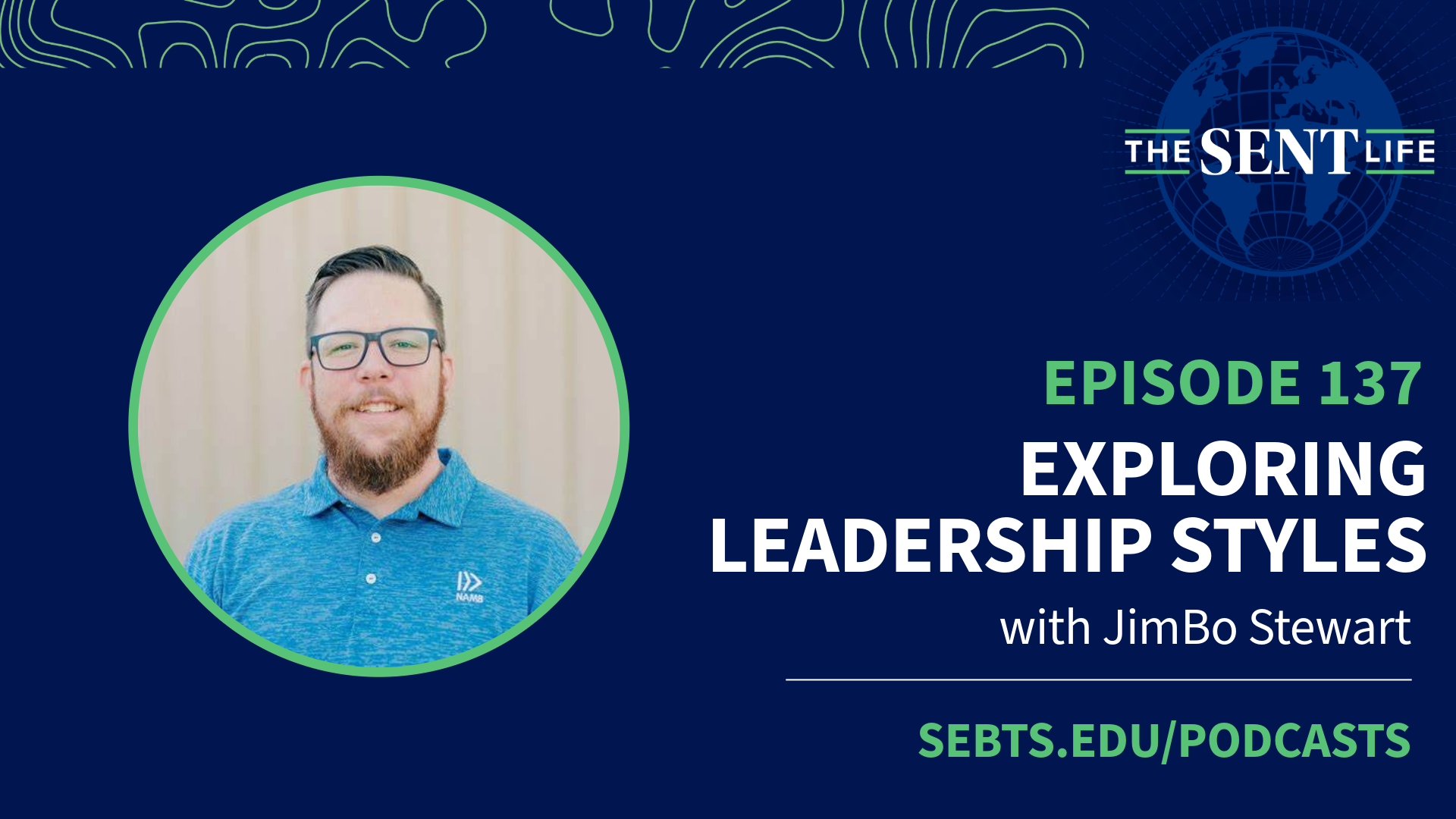 Exploring Leadership Styles - Center for Great Commission Studies